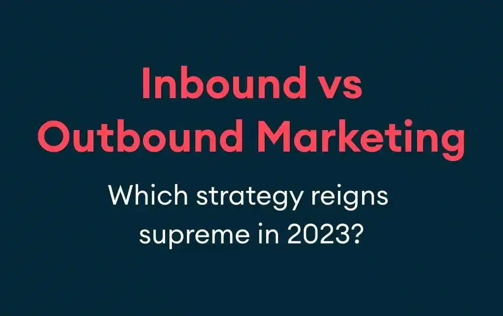 Let's discuss Inbound vs Outbound Marketing | Root Fifty-Two